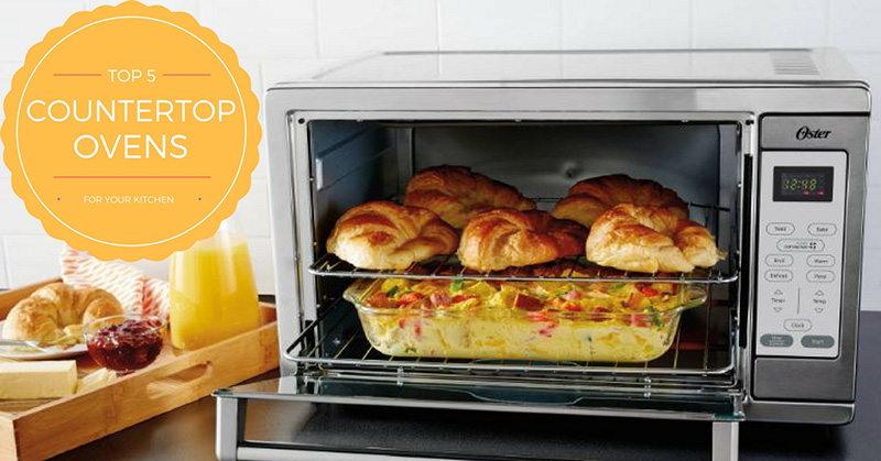 Best Countertop Convection Oven 2017 - Buyer's Guide and Reviews